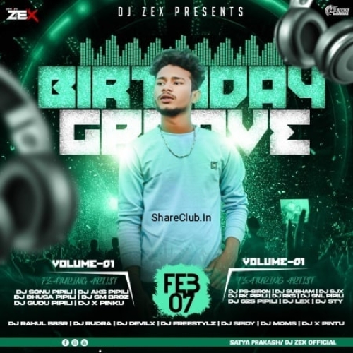 DJ ZEX BIRTHDAY GROOVE.01 (2024) - Download ShareClub.In