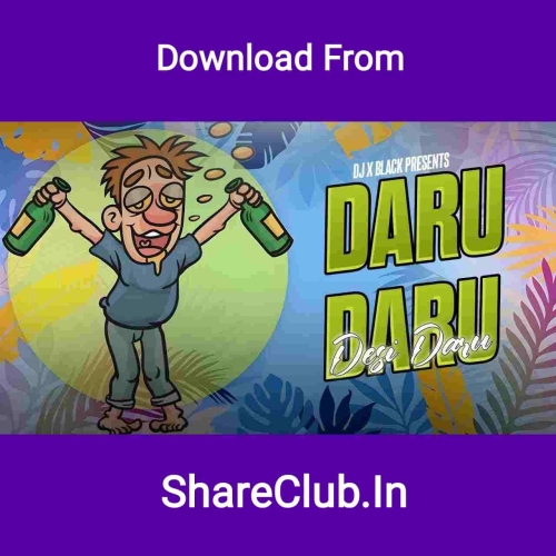 Daru Daru Desi Daru (Viral Dialogue X Dance Pattern) Dj X Black Mp3 ...
